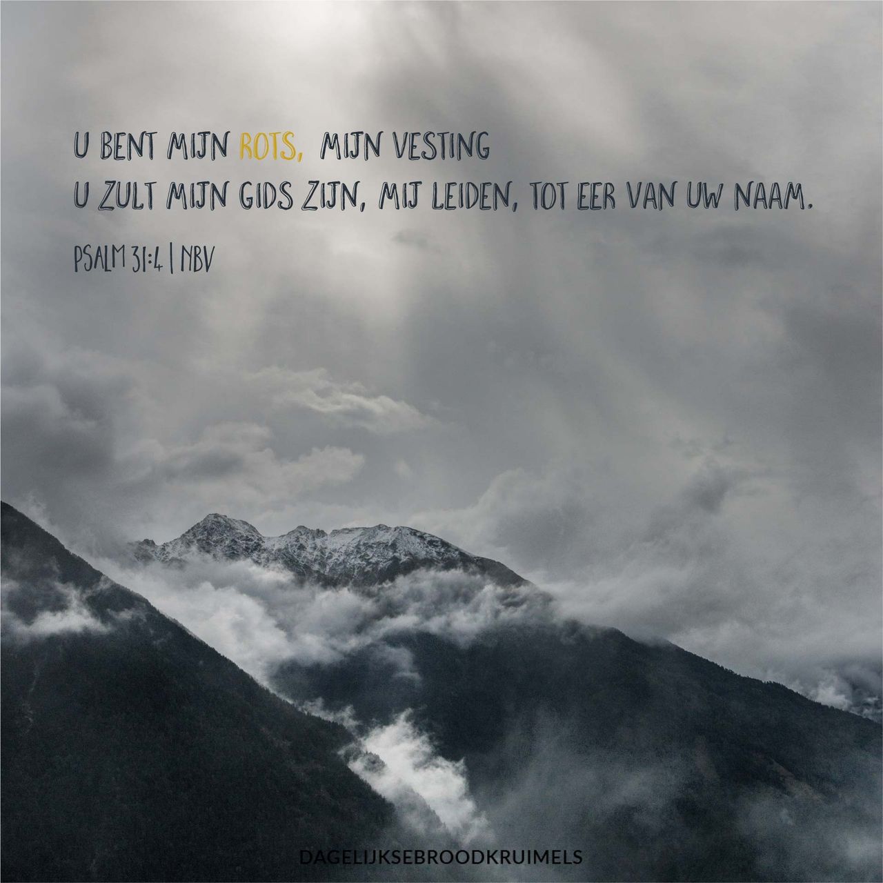 Psalm 31:4 - Bijbelteksten - DagelijkseBroodkruimels