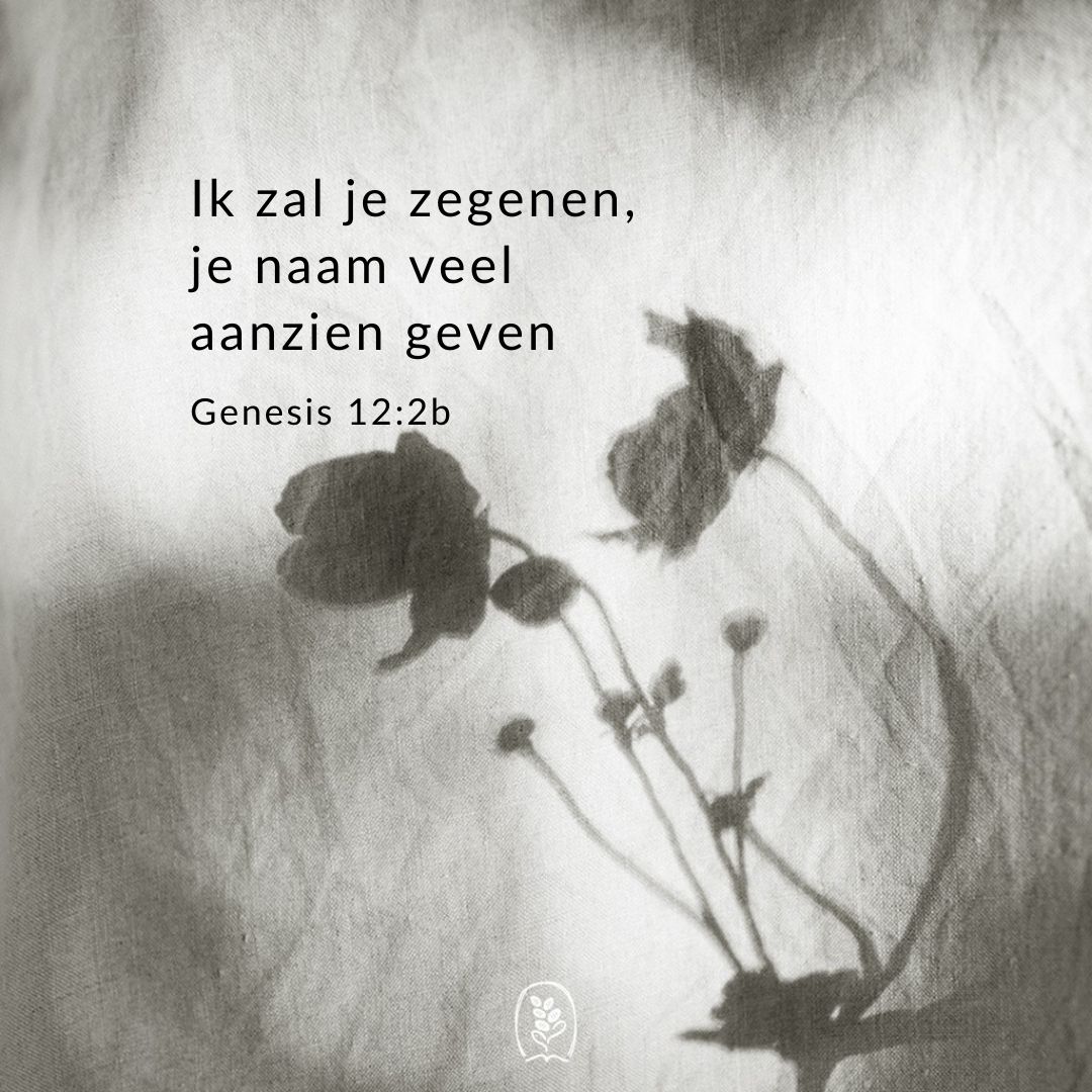 Genesis 12:2 - Bijbelteksten - DagelijkseBroodkruimels