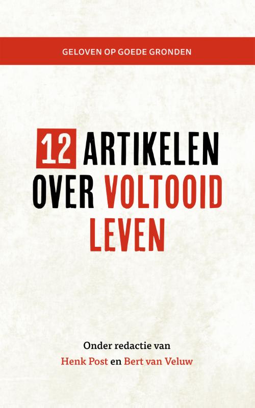 12 Artikelen over Voltooid Leven - Henk Post - Boeken ...