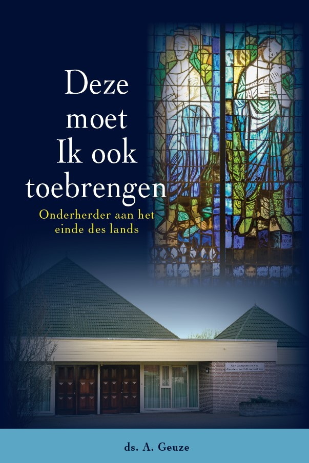 Deze Moet Ik Ook Toebrengen - Ds. A. (Adri) Geuze, J. Roos - Boeken ...