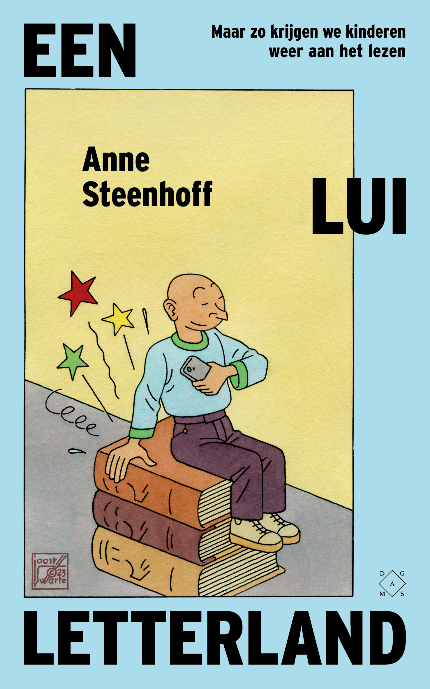 Een Lui Letterland - Anne Steenhoff - Boeken - DagelijkseBroodkruimels