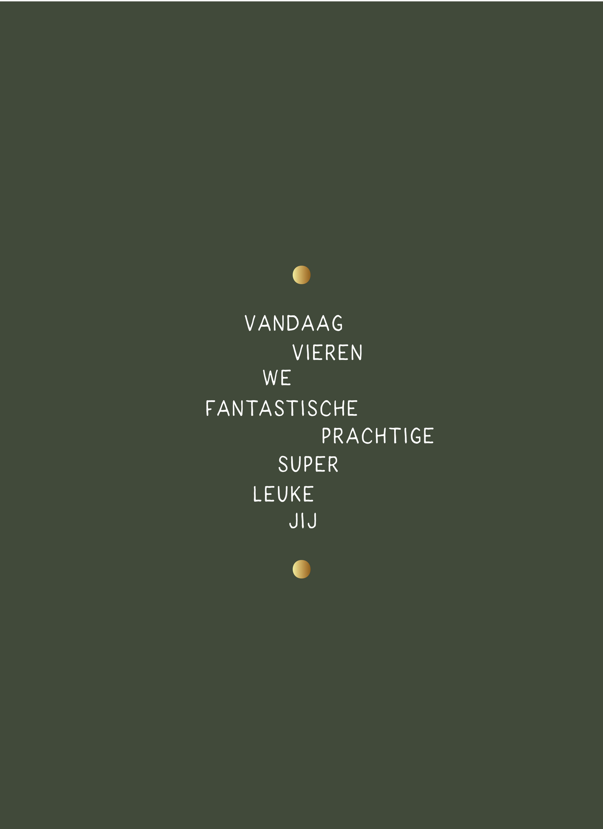 Kaart - Verjaardag - Vandaag Vieren We Fantastische Prachtige Super ...