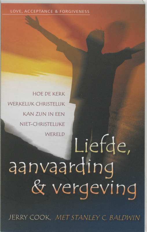Liefde, Aanvaarding en Vergeving - Hans Cornelder, Jerry Cook - Boeken ...