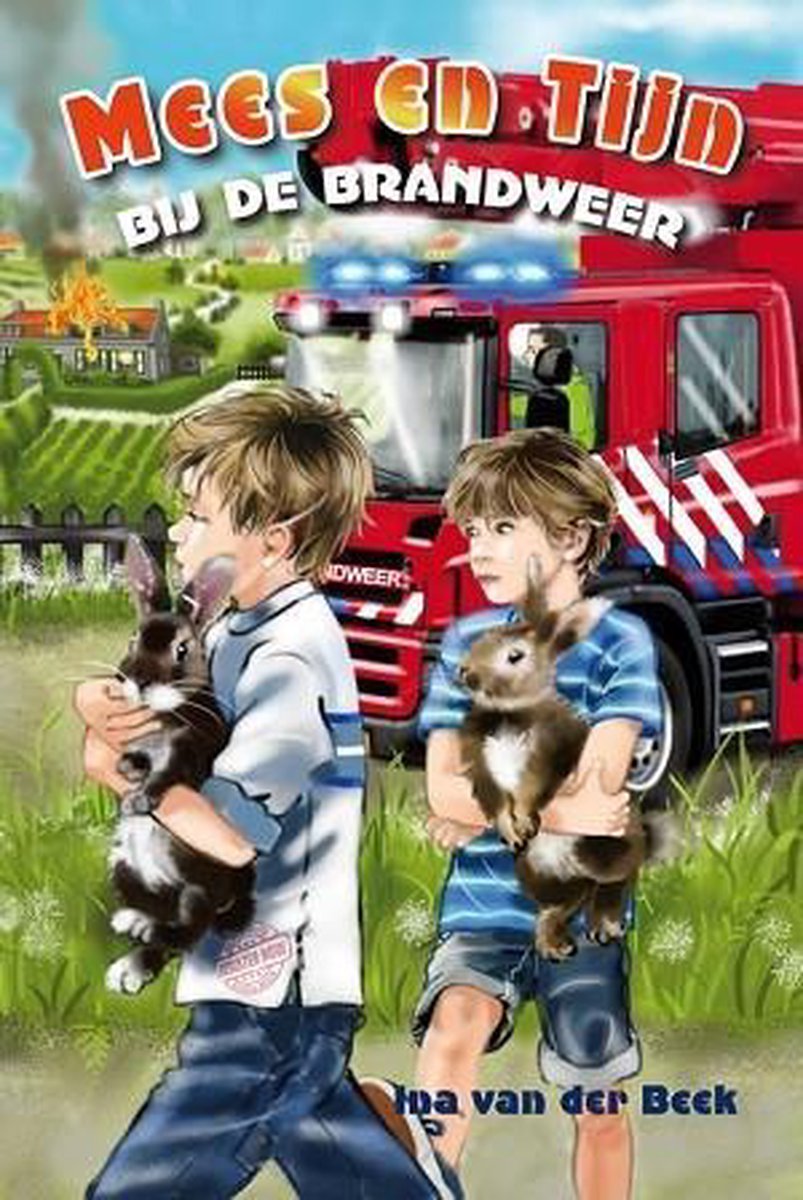 Mees en Tijn bij de Brandweer - Ina van der Beek - Boeken ...