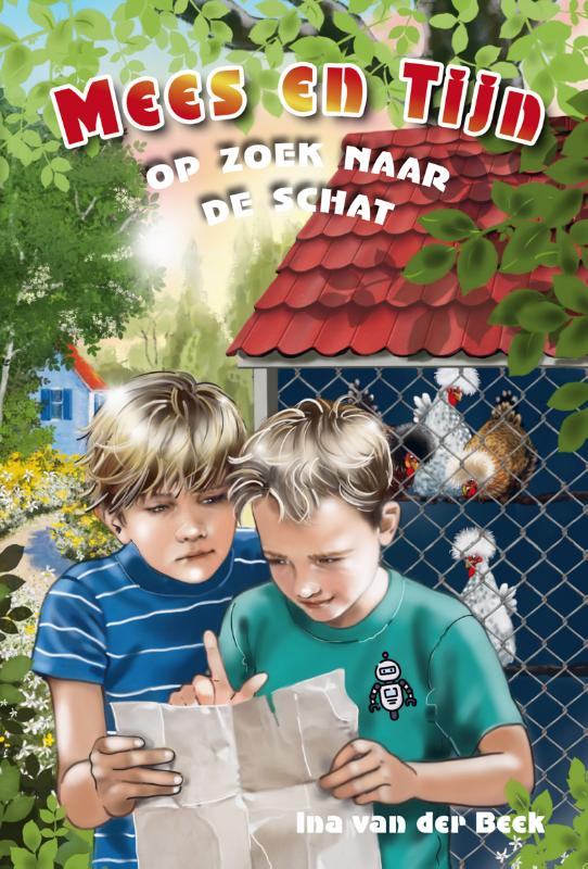 Mees en Tijn Mees en Tijn op Zoek naar de Schat - Ina van der Beek ...