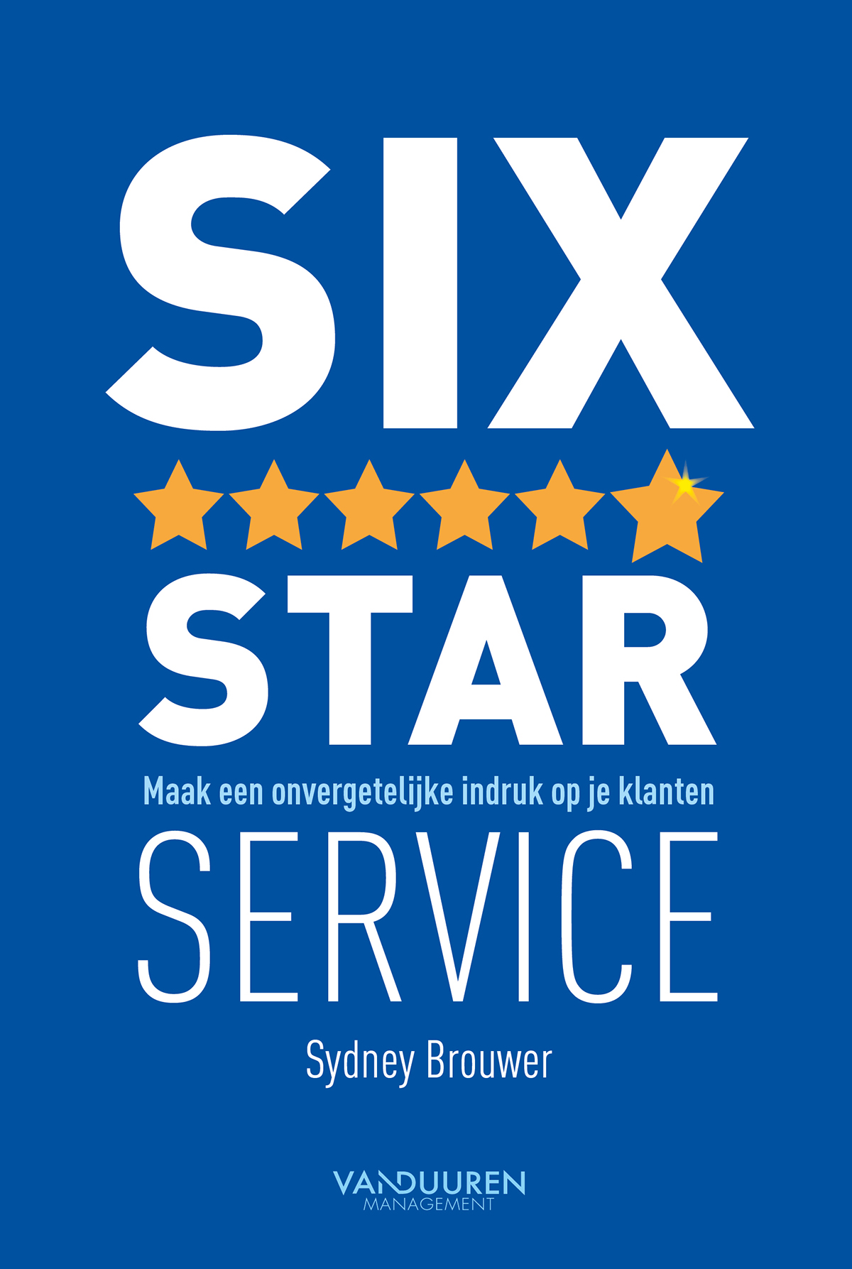 Six Star Service - Sydney Brouwer - Boeken - DagelijkseBroodkruimels
