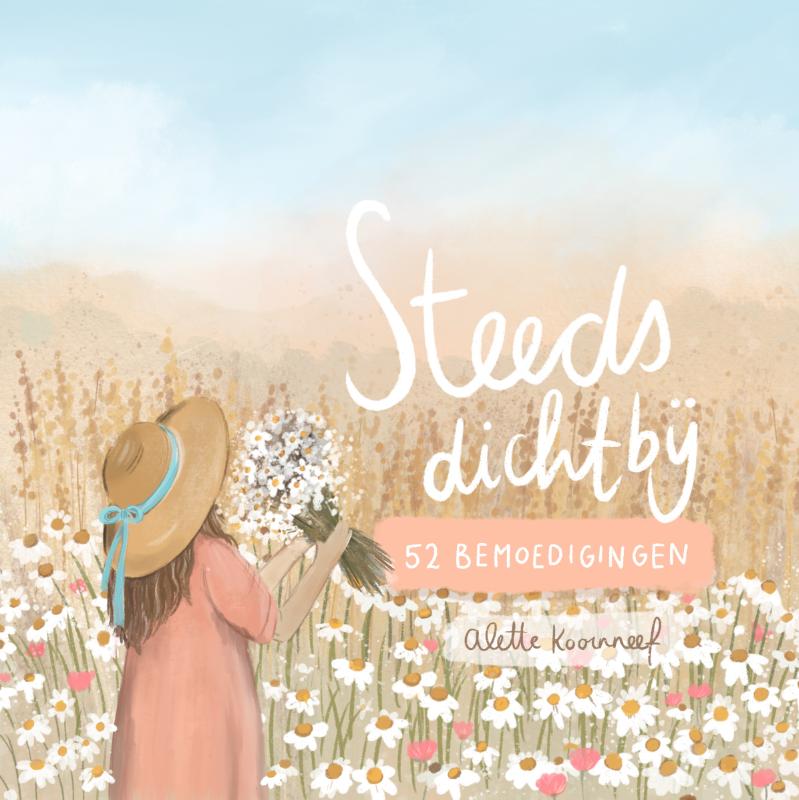 Steeds Dichtbij - Stakalender - Alette Koornneef - Boeken ...