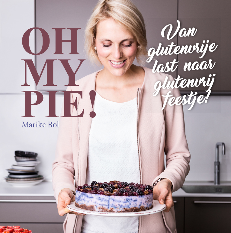 Oh My Pie! Oh My Pie! - Marike Bol - Boeken - DagelijkseBroodkruimels