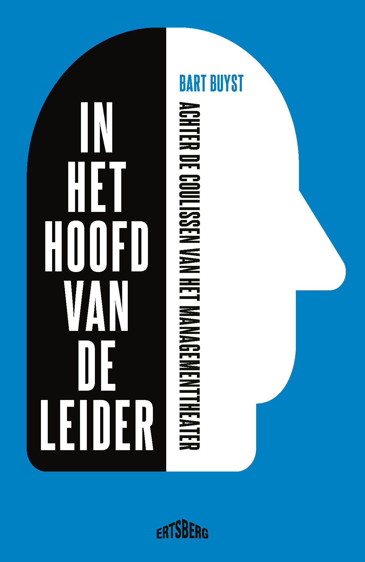 In het Hoofd van de Leider - Bart Buyst - Boeken - DagelijkseBroodkruimels