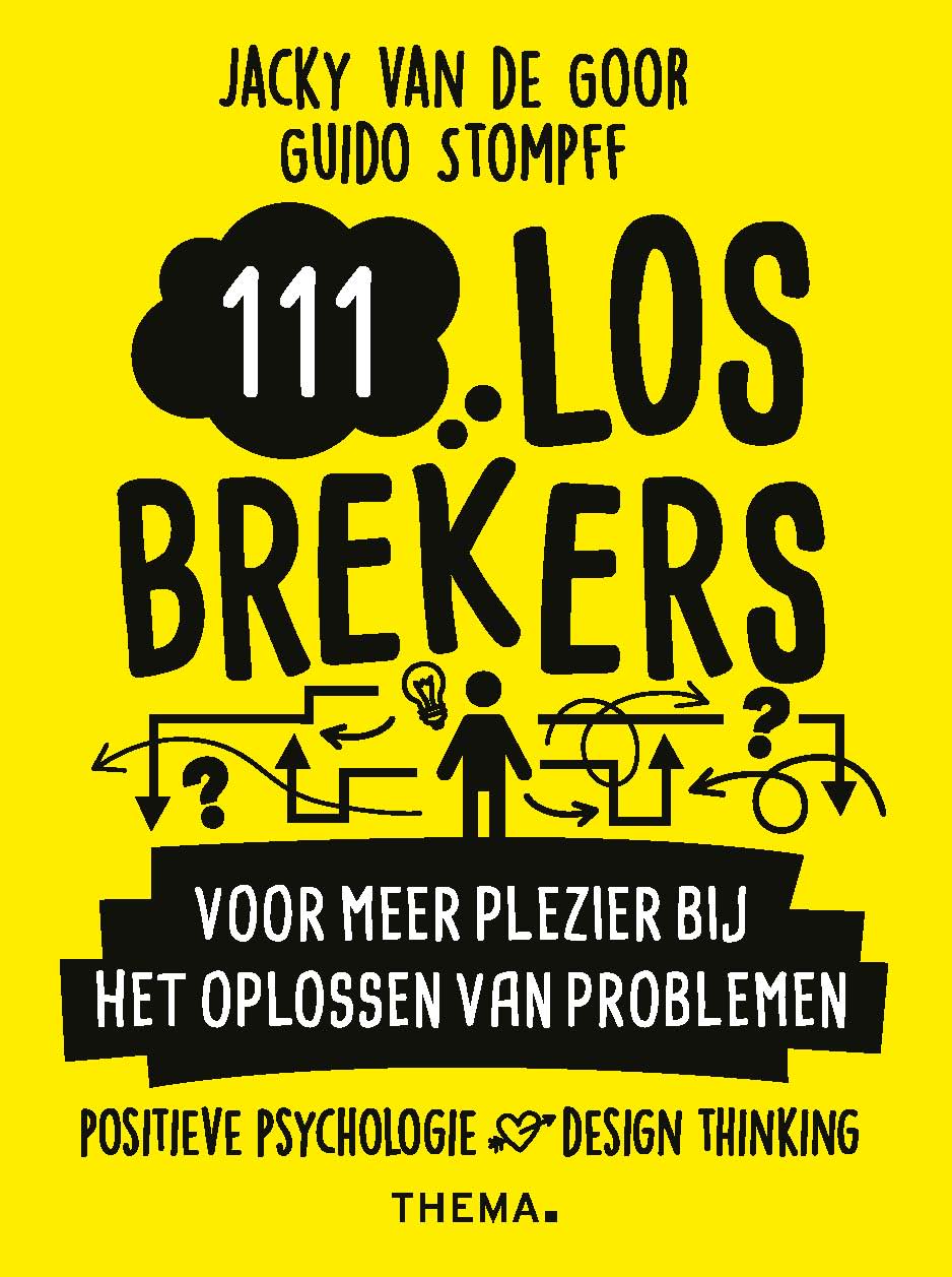 111 Losbrekers voor Meer Plezier bij het Oplossen van Problemen - Jacky ...
