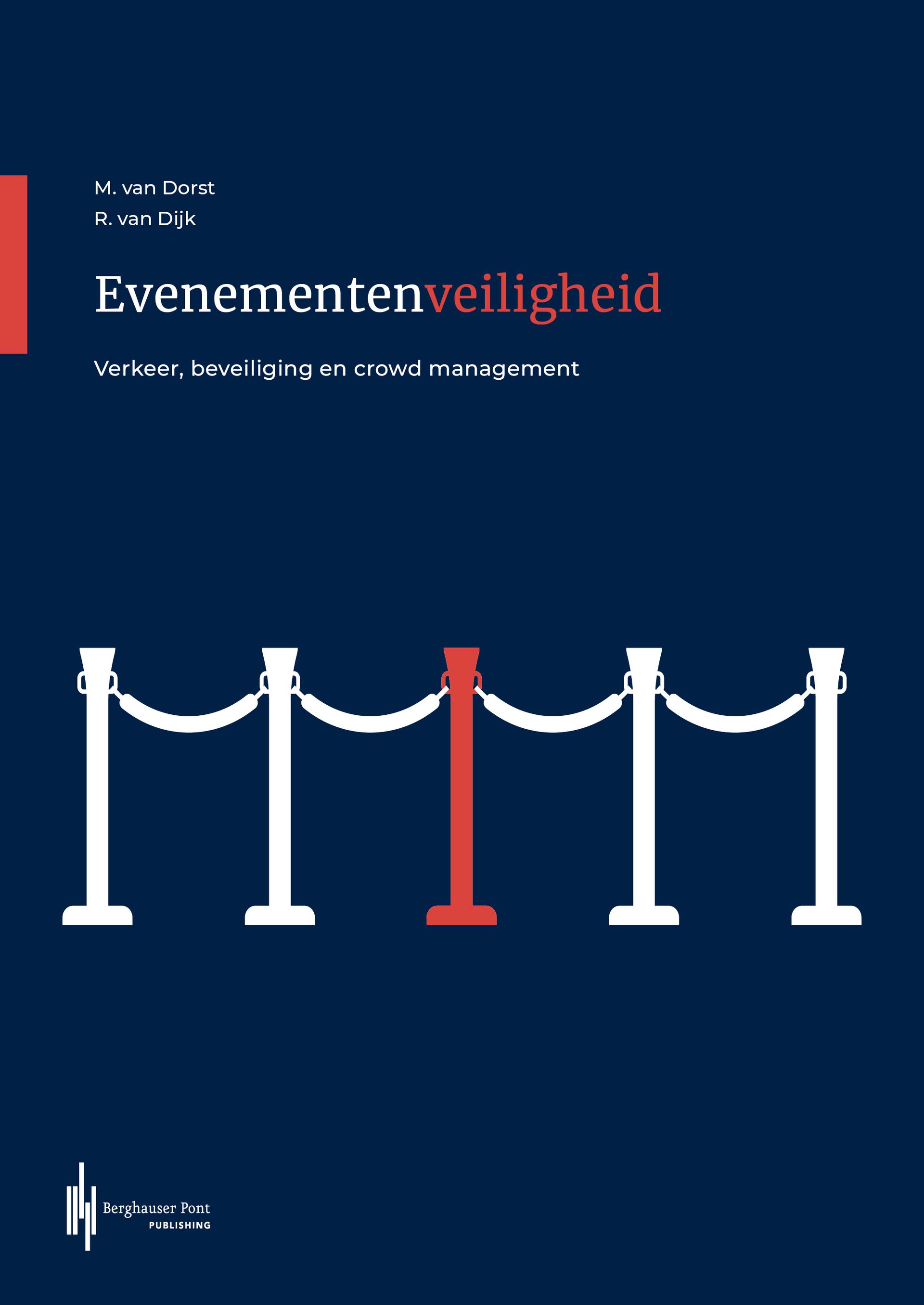 Evenementenveiligheid - Mari van Dorst, Robert-Jan van Dijk - Boeken ...