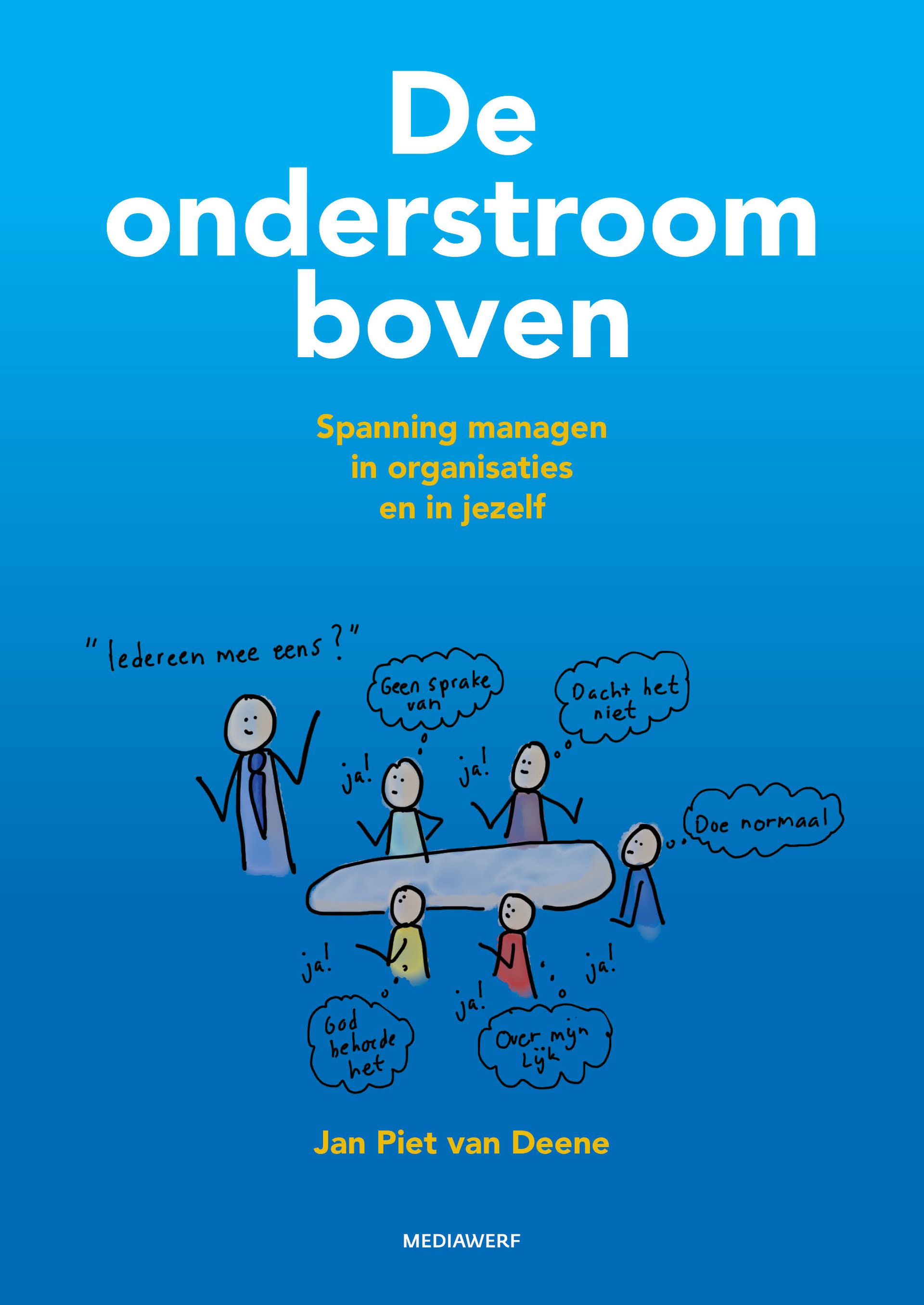 De Onderstroom boven - Jan Piet van Deene - Boeken ...