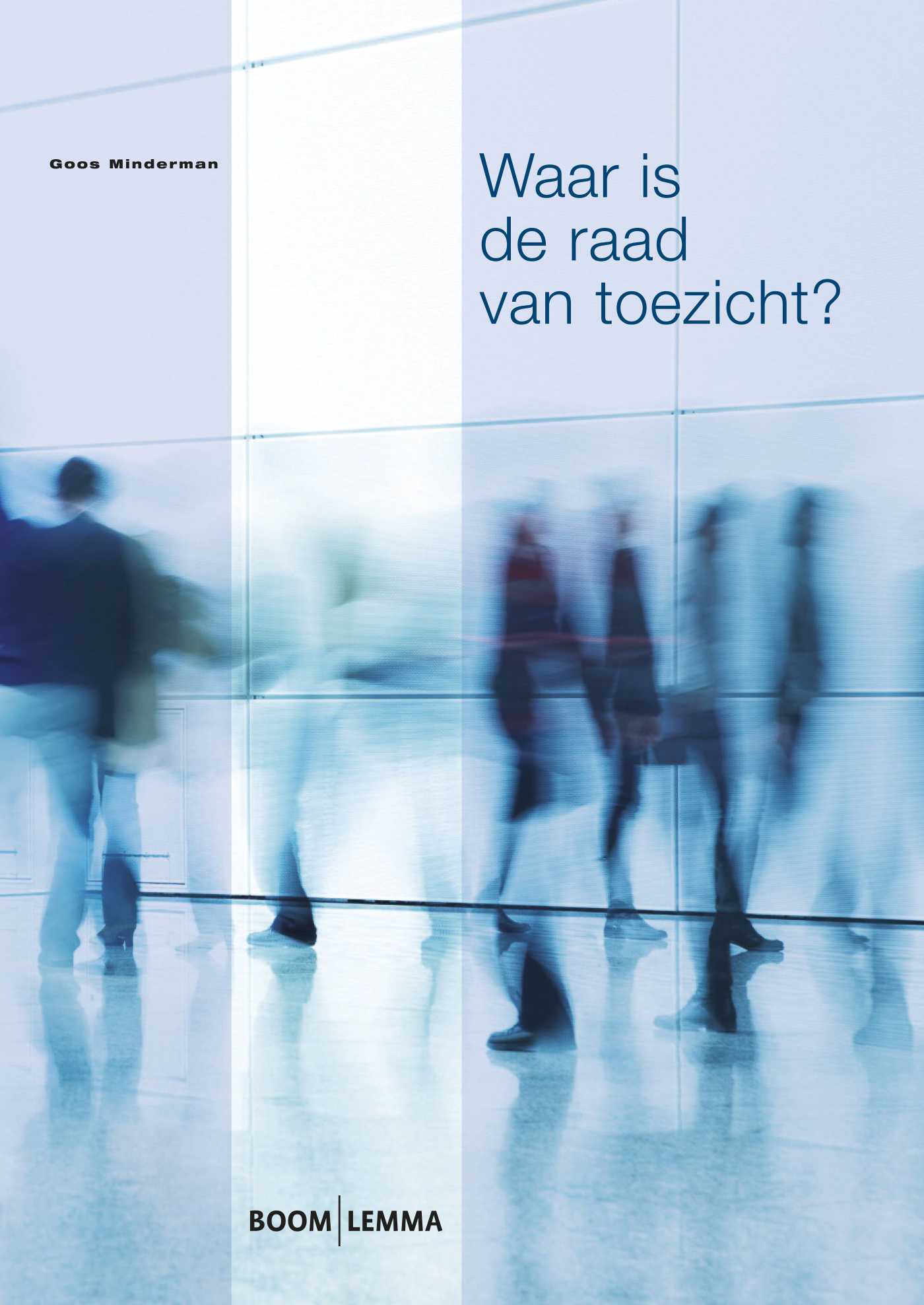 Waar is de Raad van Toezicht? - Boeken - DagelijkseBroodkruimels