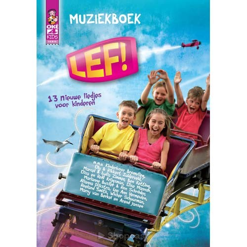 WCK-muziekboek Lef! - Muziekboek - Elly Zuiderveld, Marcel Zimmer ...