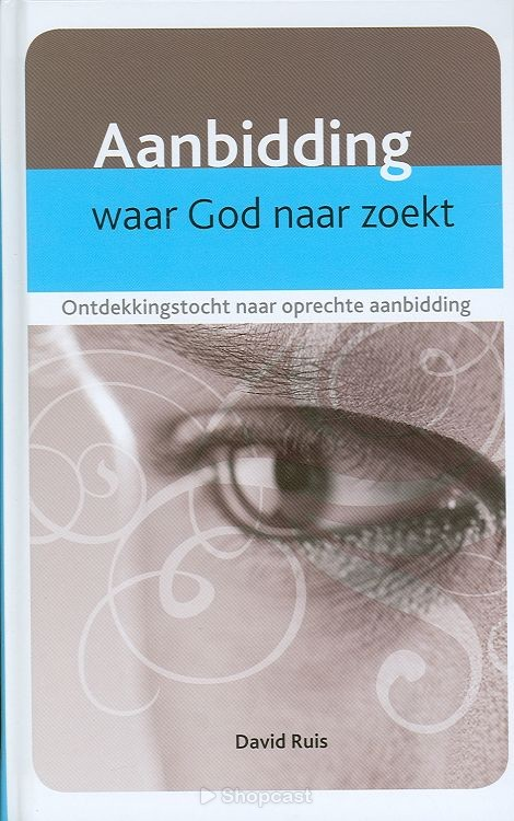 Aanbidding waar God naar Zoekt - Boeken - DagelijkseBroodkruimels