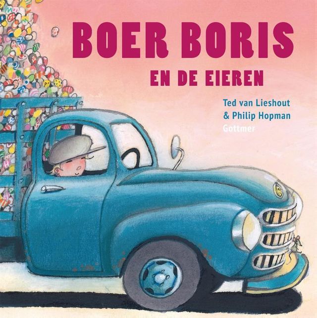 Boer Boris en de Eieren - Philip Hopman, Ted van Lieshout - Boeken ...