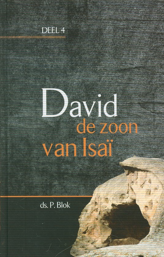 David de Zoon van Isaï 4 - Ds. P. Blok - Boeken - DagelijkseBroodkruimels
