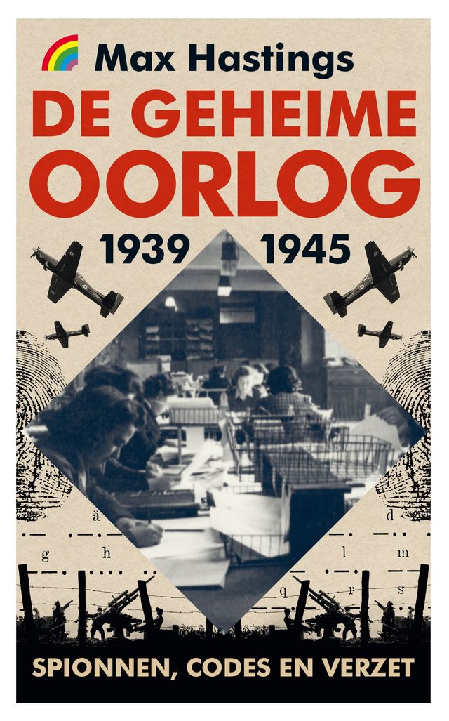 De Geheime Oorlog - Max Hastings - Boeken - DagelijkseBroodkruimels