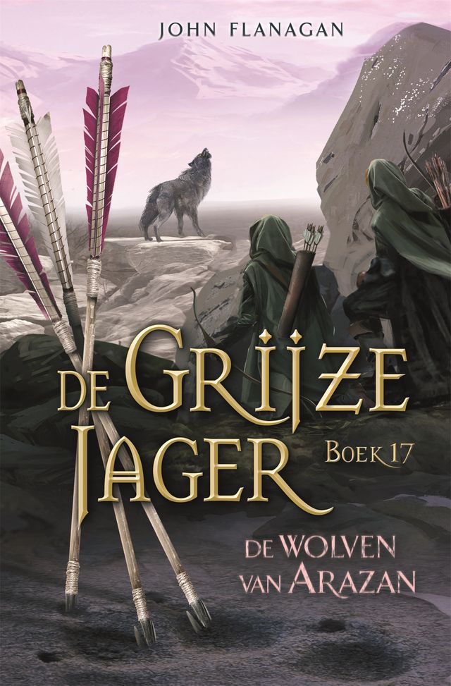 De Grijze Jager de Wolven van Arazan - John Flanagan - Boeken ...