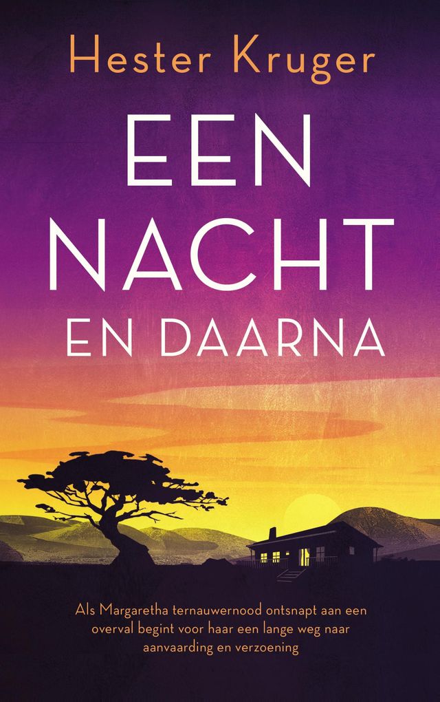 Een Nacht en Daarna - Hester Kruger - Boeken - DagelijkseBroodkruimels