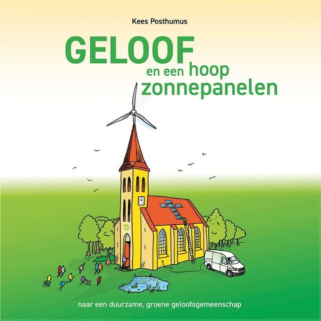 Geloof en een Hoop Zonnepanelen - Kees Posthumus - Boeken ...