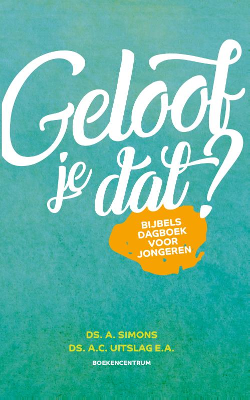 Geloof Je Dat? - Boeken - DagelijkseBroodkruimels