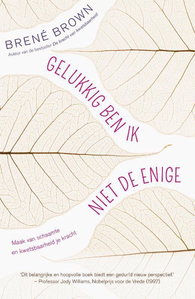 Gelukkig Ben Ik Niet de Enige - Brené Brown - Boeken - DagelijkseBroodkruimels
