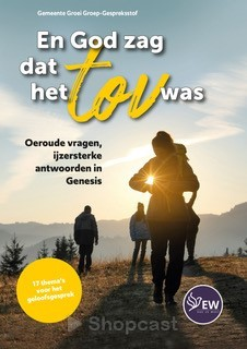Gemeente Groei Groep en God Zag dat het Tov was - Ds. P. (Pieter) de ...