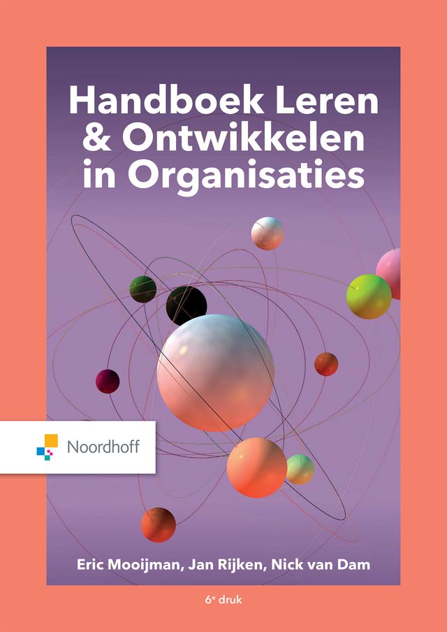 Handboek Leren & Ontwikkelen in Organisaties - Eric Mooijman, Jan ...