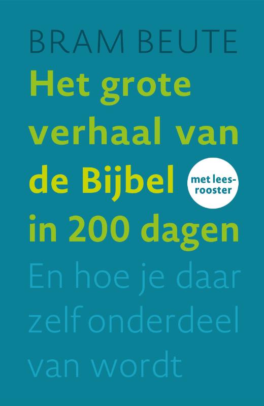 Het Grote Verhaal van de Bijbel in 200 Dagen - Boeken ...