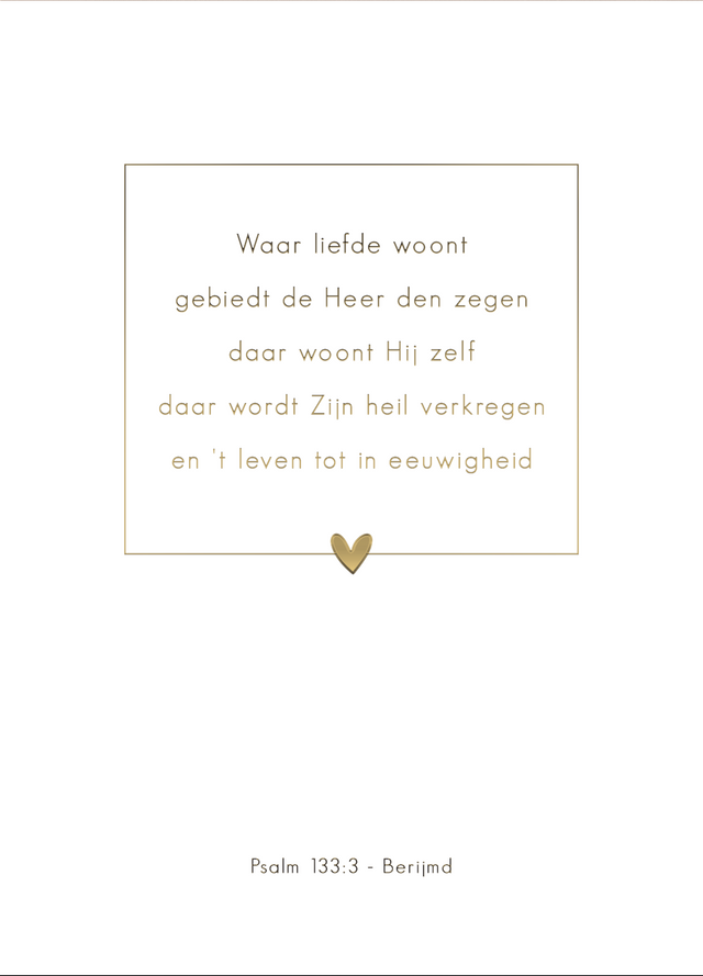Kaart - Psalm 133:3 - Waar Liefde Woont Gebiedt de Heer den Zegen ...