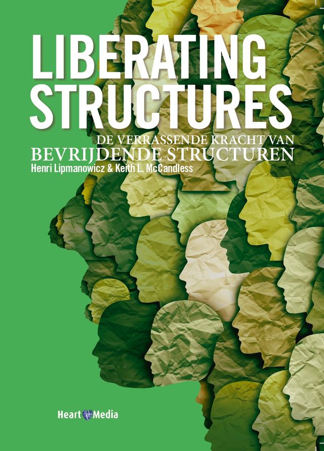 Liberating Structures - Boeken - DagelijkseBroodkruimels