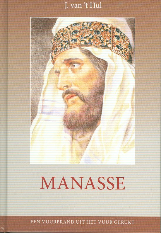 Manasse - Jan van 't Hul - Boeken - DagelijkseBroodkruimels