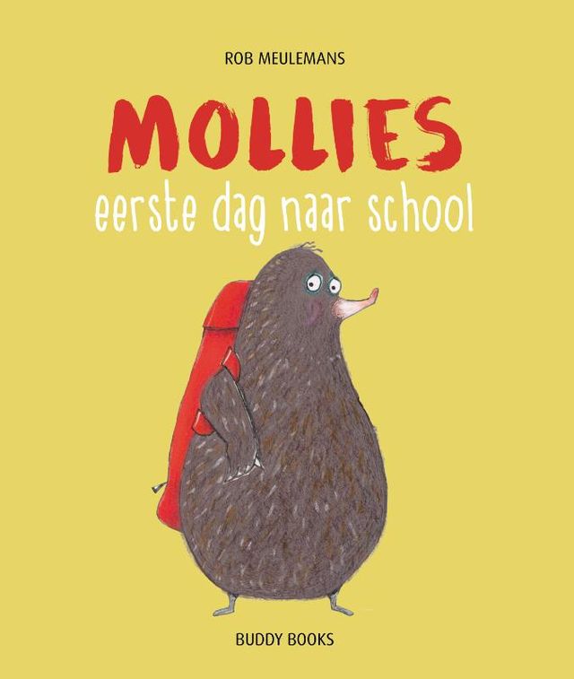 Mollies eerste dag naar school - Rob Meulemans - Boeken ...