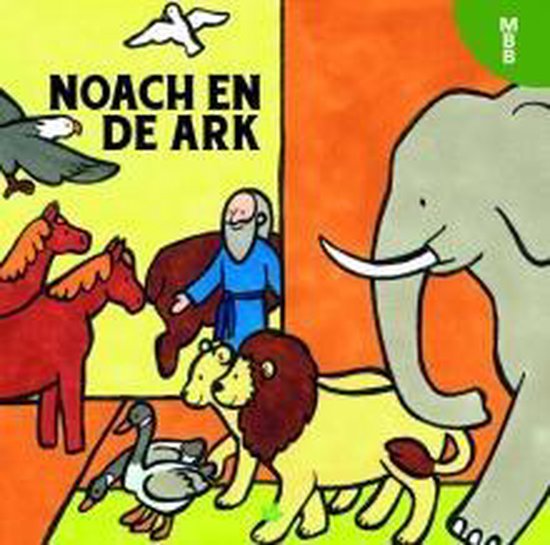 Noach en de Ark - Annelies van der Kleijn - Boeken ...