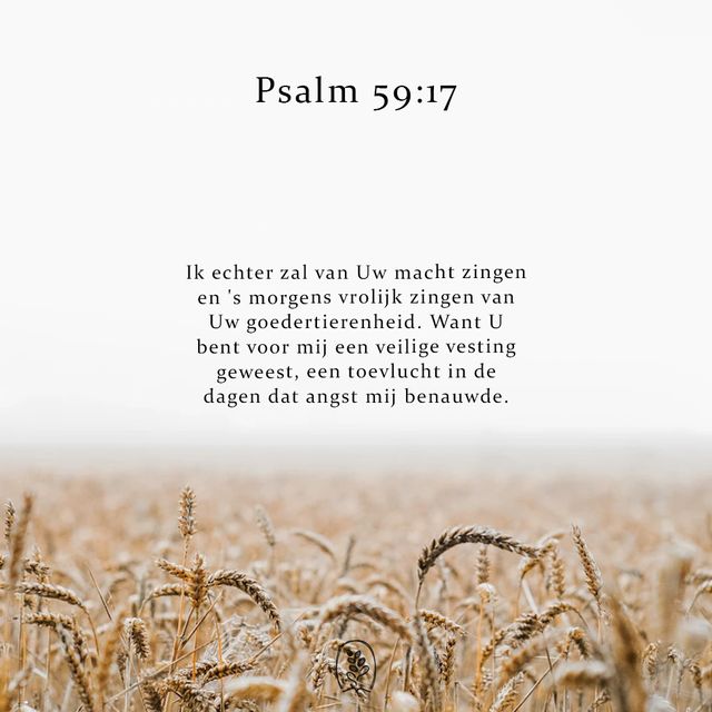 Psalm 59:17 - Bijbelteksten - DagelijkseBroodkruimels