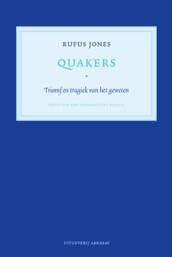 Quakers - Daniël Mok, Rufus M. Jones - Boeken - DagelijkseBroodkruimels