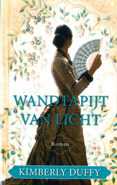 Wandtapijt van Licht - Kimberly Duffy - Boeken - DagelijkseBroodkruimels