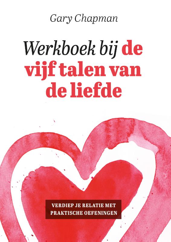 Werkboek bij de Vijf Talen van de Liefde - Boeken - DagelijkseBroodkruimels